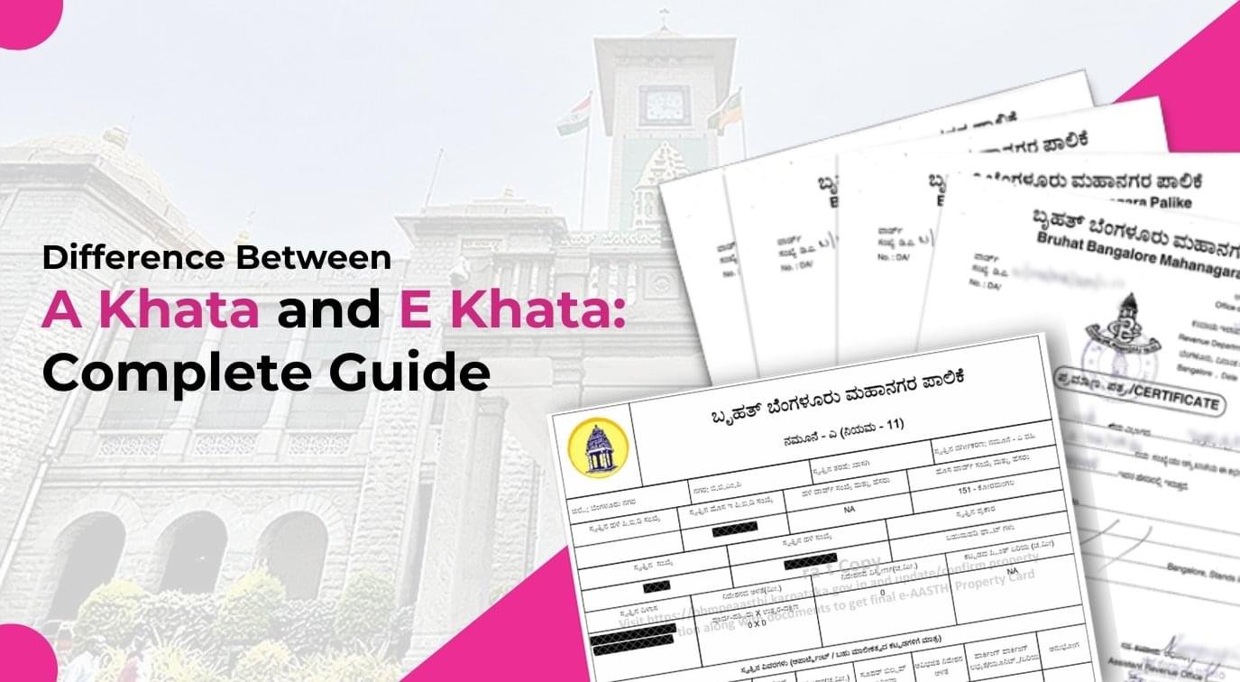 A Khata vs. E Khata: What’s the Difference and Why It Matters